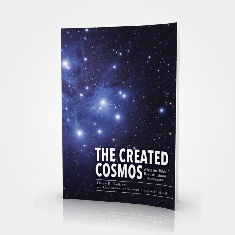 The Created Cosmos - Is Genesis History?